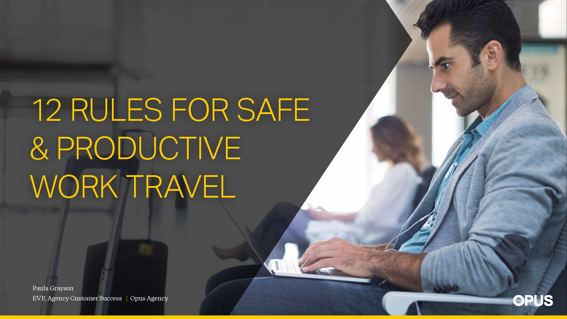 12 Rules for Safe and Productive Work Travel - Event Marketer