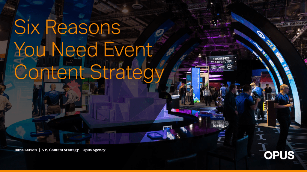 Six Reasons You Need Event Content Strategy - Event Marketer