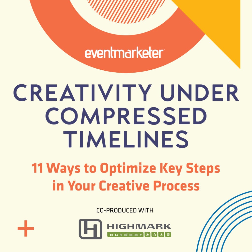 Creativity Under Compressed Timelines - Event Marketer